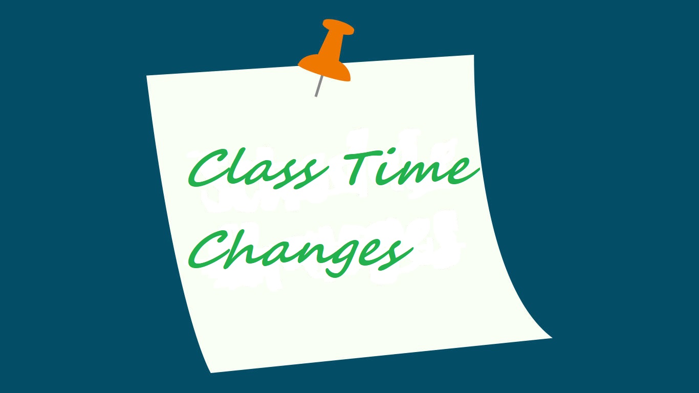 New Class Times